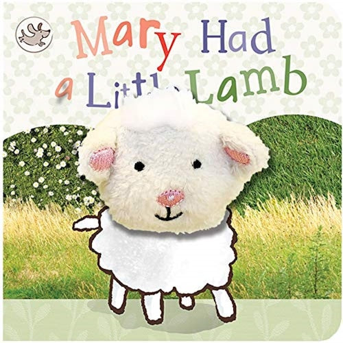 Mary Had A Little Lamb (Finger Puppet Nursery Rhyme Board Book with La ...