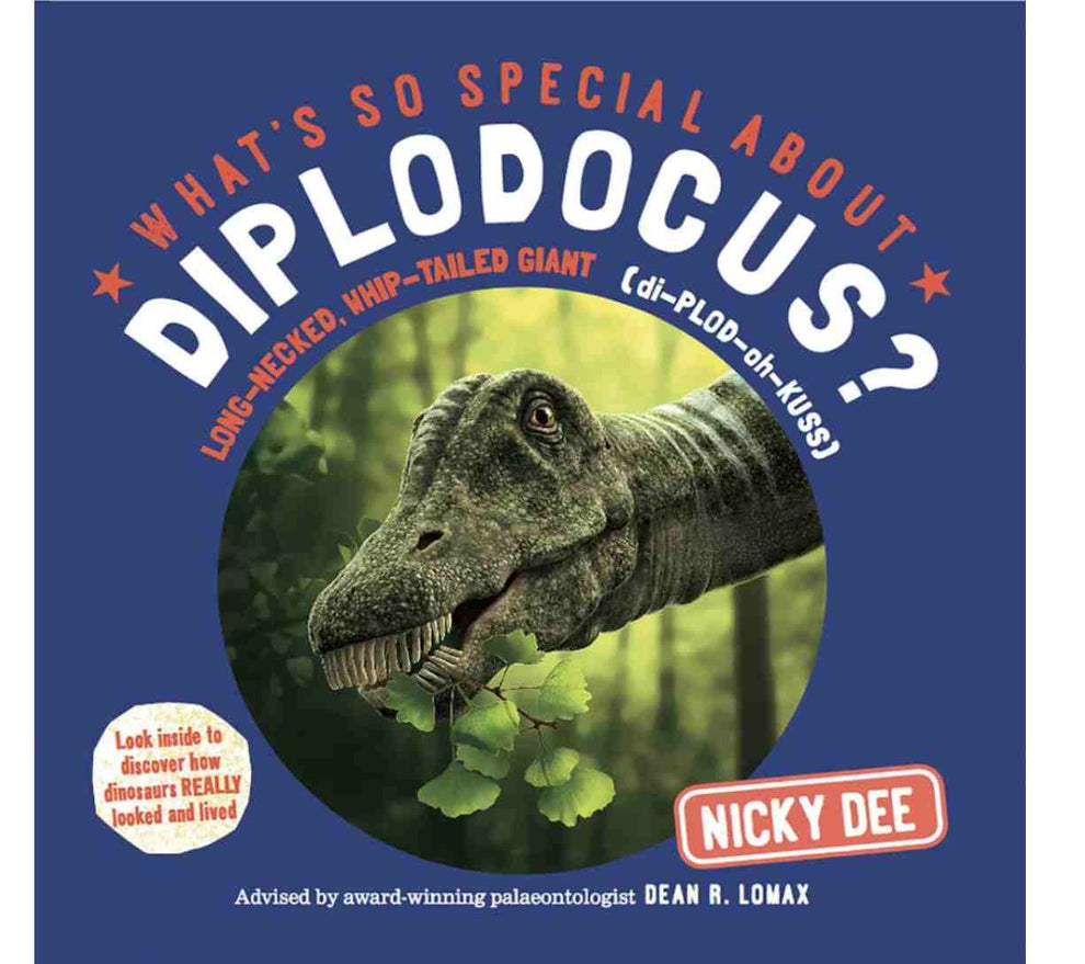 What's So Special About Diplodocus? (What's so Special about Dinosaurs ...