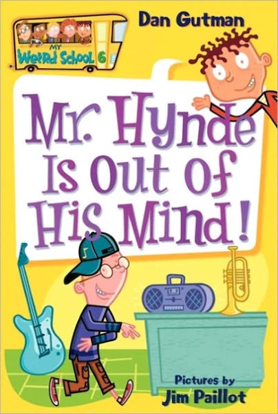 My Weird School - Mr. Hynde Is Out of His Mind! – Benny's Books