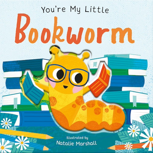 You're My Little Bookworm – Benny's Books