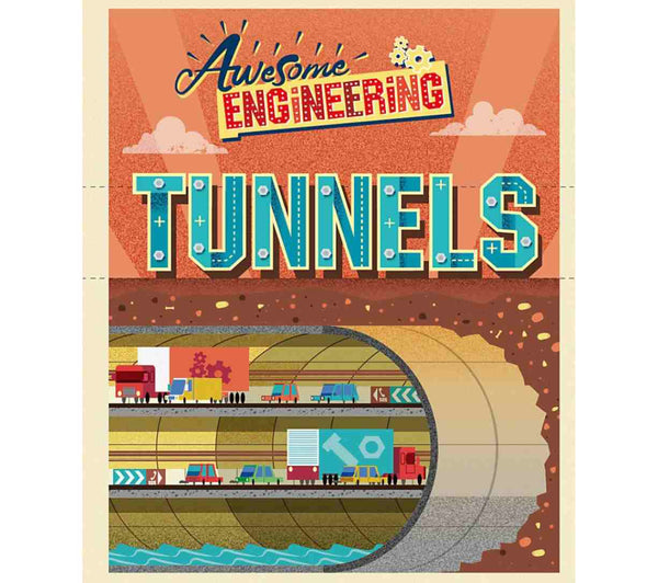 Awesome Engineering - Tunnels – Benny's Books