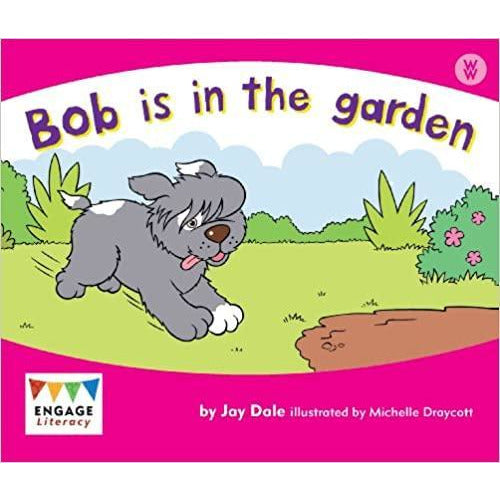 Engage Literacy Wonder Words - Bob Is In The Garden (Level 1) – Benny's ...